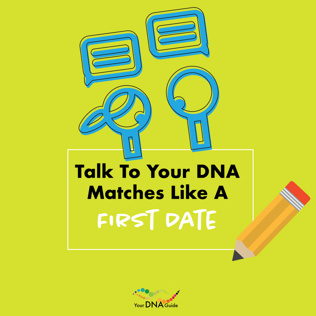 Request Free Guide | Contacting Your DNA Matches - Your DNA Guide ...